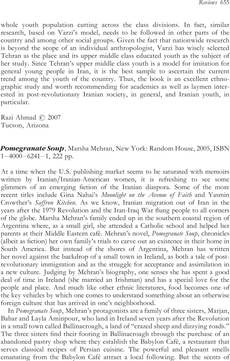 Pomegranate Soup, Marsha Mehran, New York: Random House, 2005, ISBN 1 ...