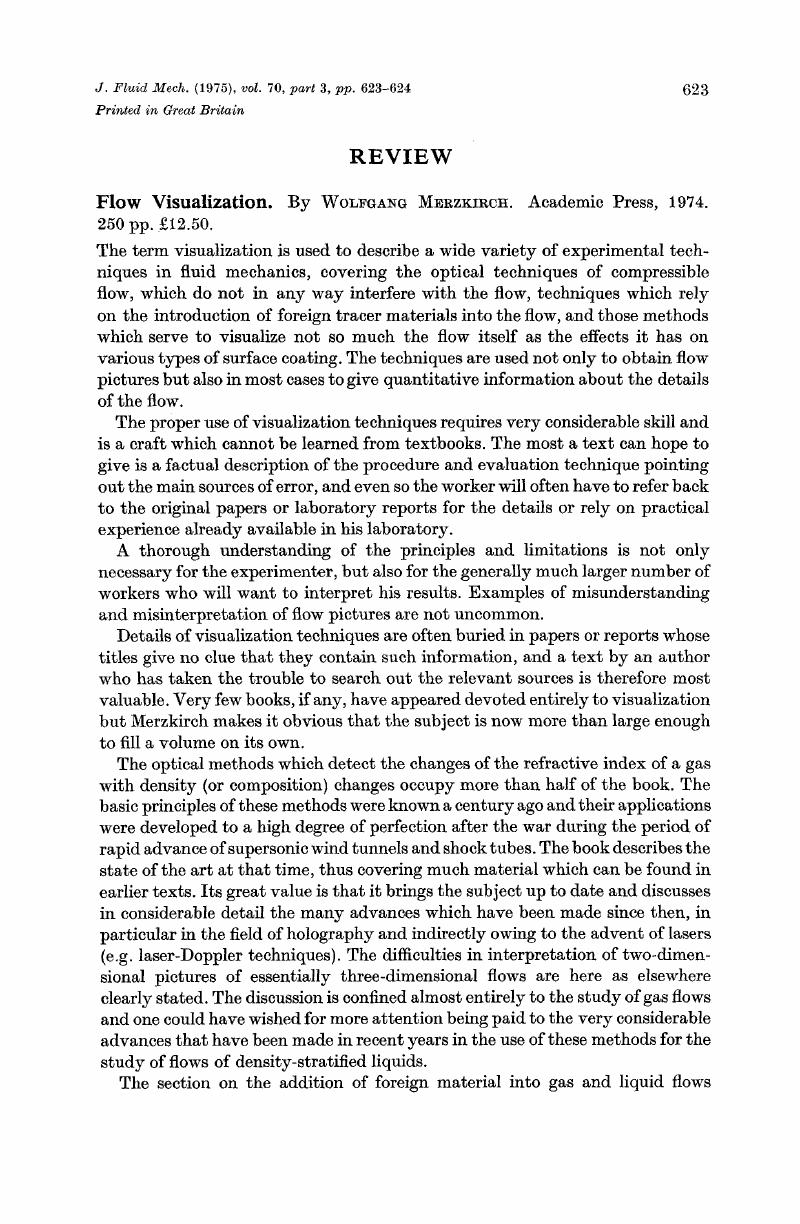 Flow Visualization. By WOLFGANG MERZKIRCH. Academic Press, 1974. 250 pp ...