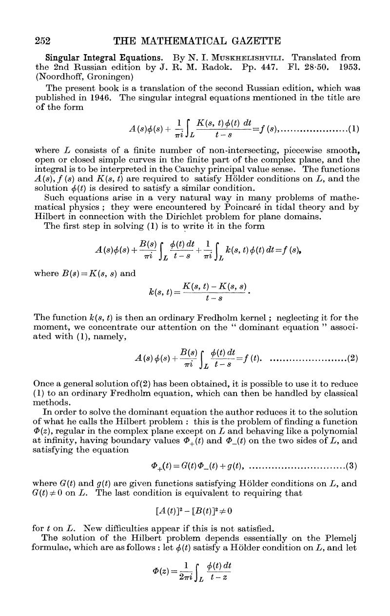 Singular Integral Equations. By N.I. Muskhelishvili. Translated fromthe ...
