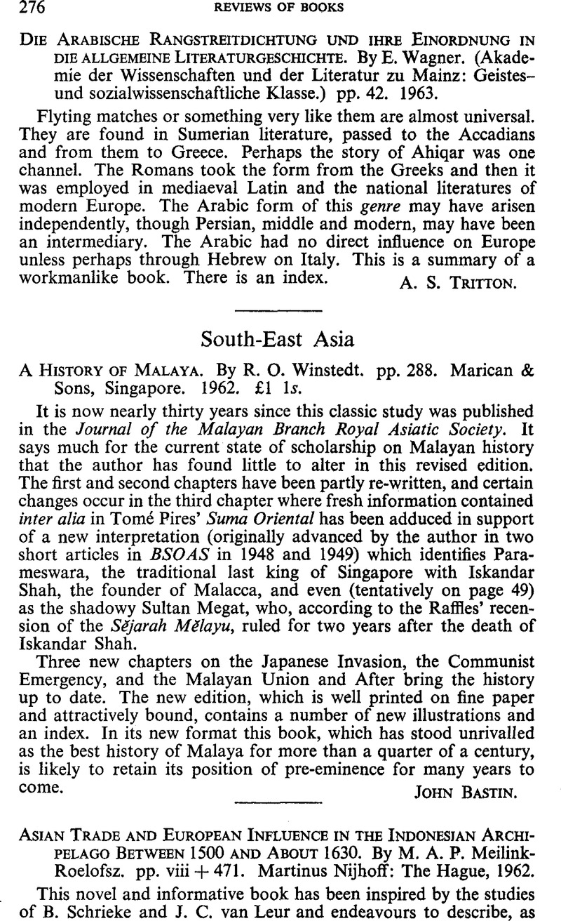 A History of Malaya. By R. O. Winstedt. pp. 288. Marican & Sons, Singapore. 1962. £1 1s ...