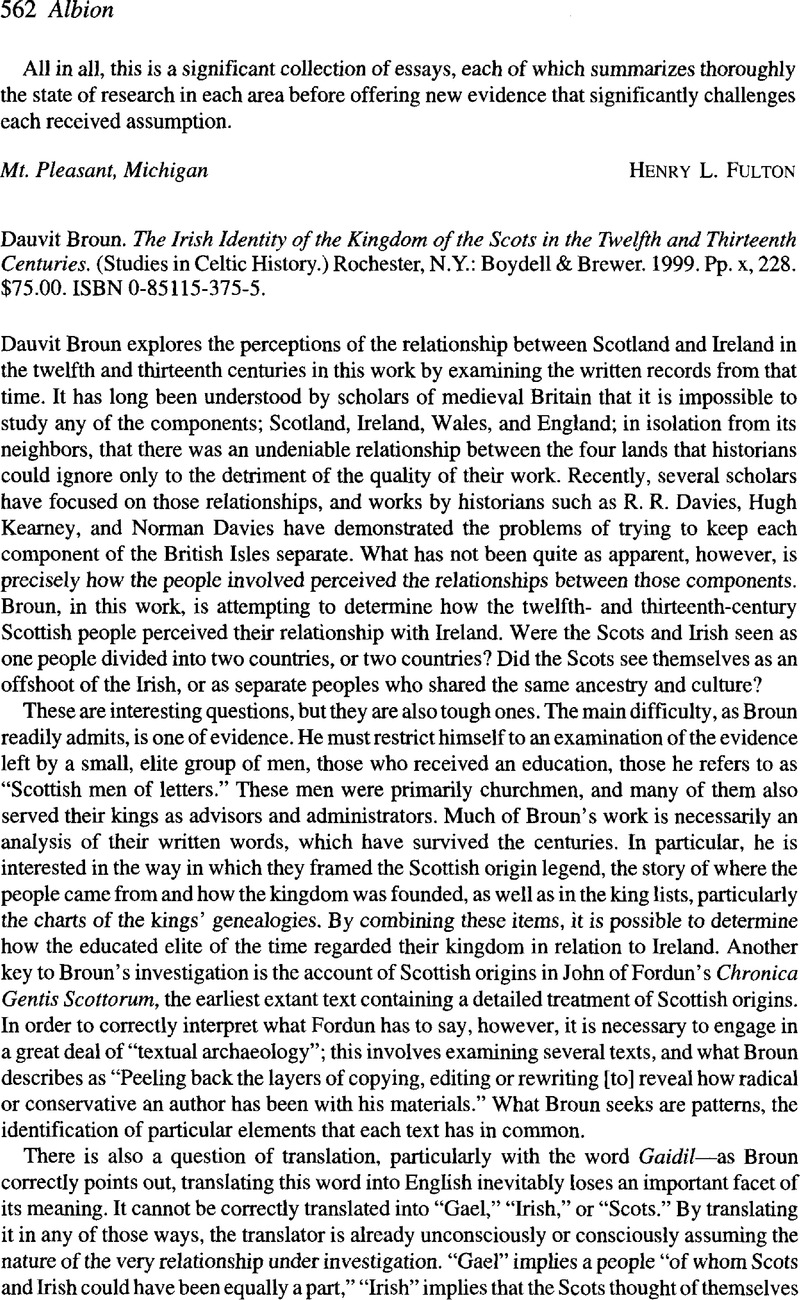 Dauvit Broun. The Irish Identity of the Kingdom of the Scots in the ...