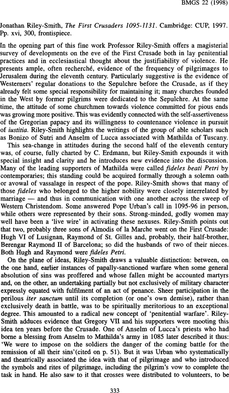 Jonathan Riley-Smith, The First Crusaders 1095–1131. Cambridge: CUP ...
