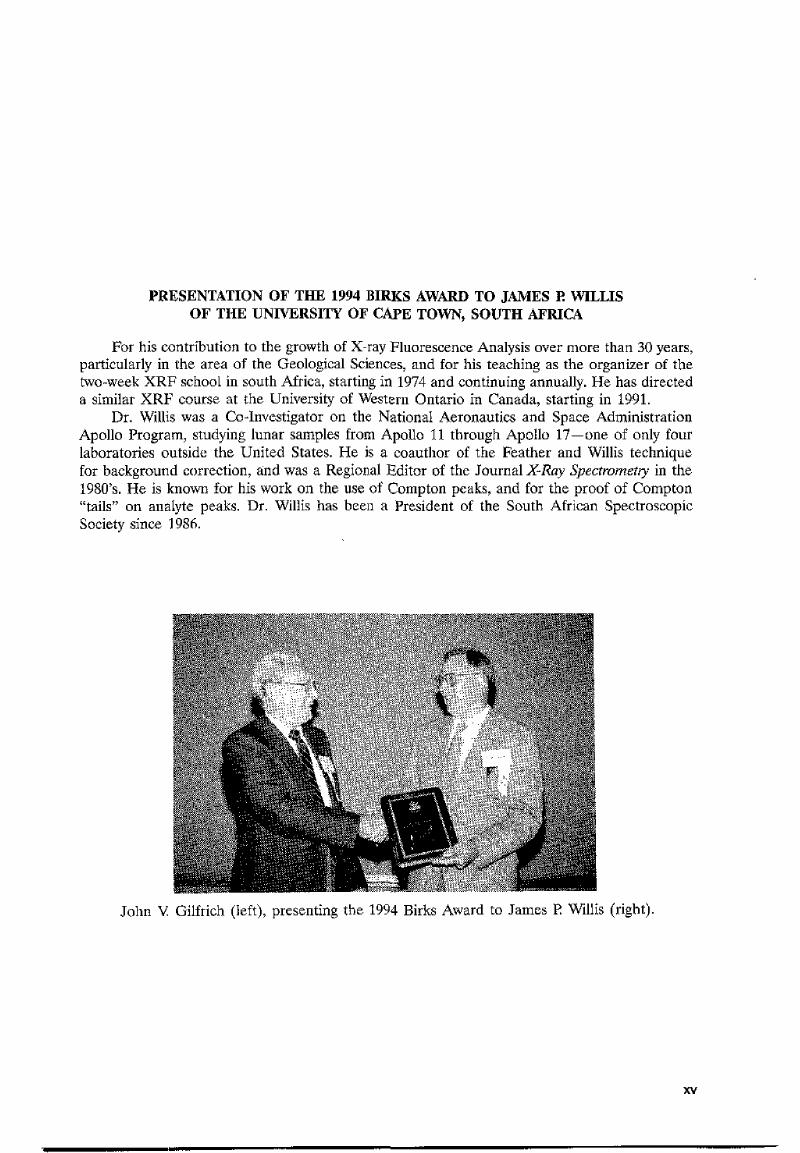 Presentation of the 1994 Birks Award to James P. Willis of the ...
