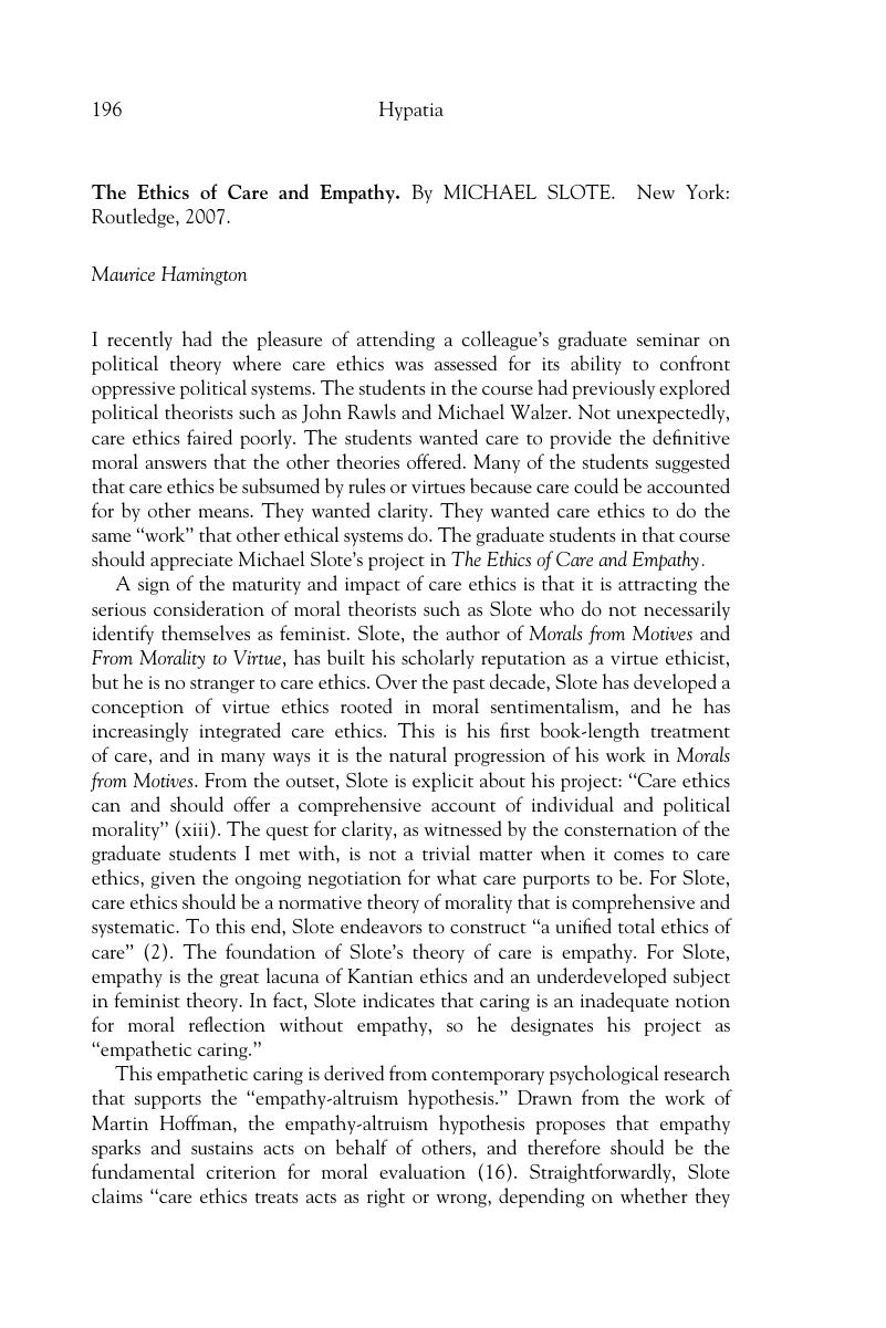 The Ethics of Care and Empathy. Michael Slote. New York: Routledge ...