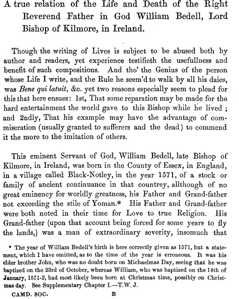 A true relation of the Life and Death, of the Right Reverend Father in God William Bedell, Lord ...