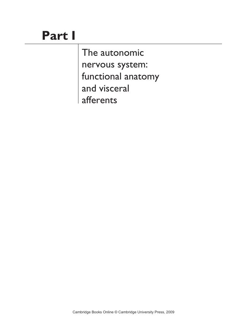 The autonomic nervous system: functional anatomy and visceral afferents ... The autonomic nervous system: functional anatomy and visceral afferents ...