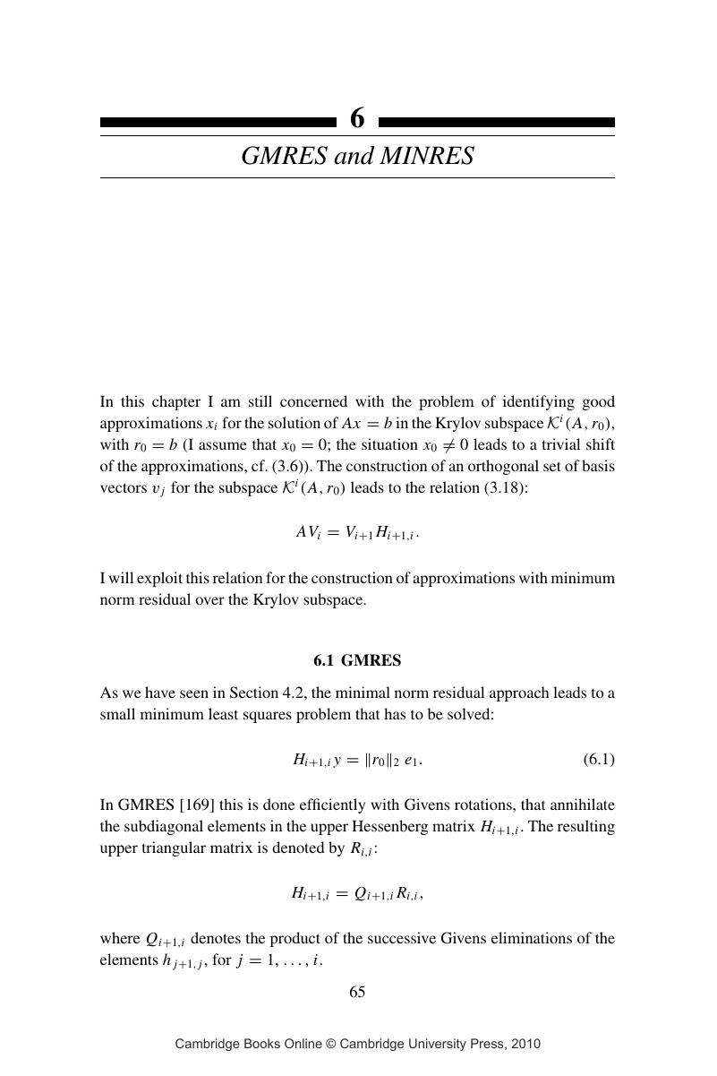 GMRES and MINRES (Chapter 6) - Iterative Krylov Methods for Large ... GMRES and MINRES (Chapter 6) - Iterative Krylov Methods for Large ...